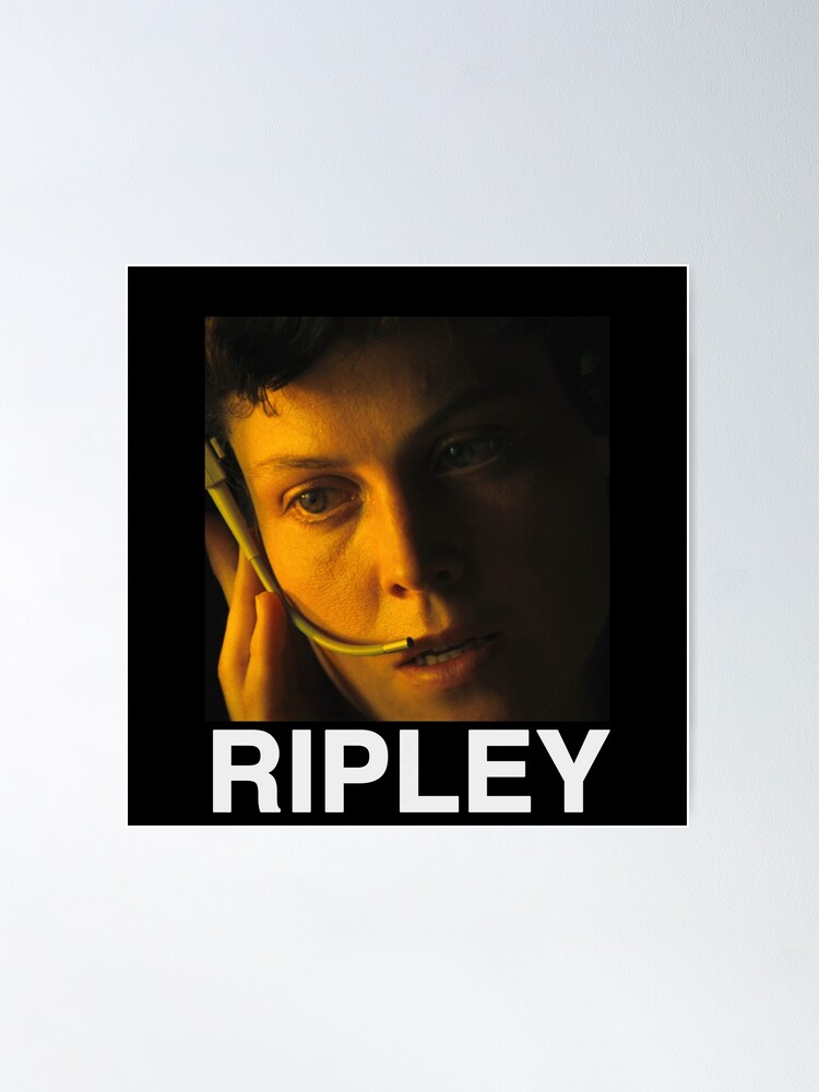 "RIPLEY - Alien" Poster for Sale by lucwhos | Redbubble