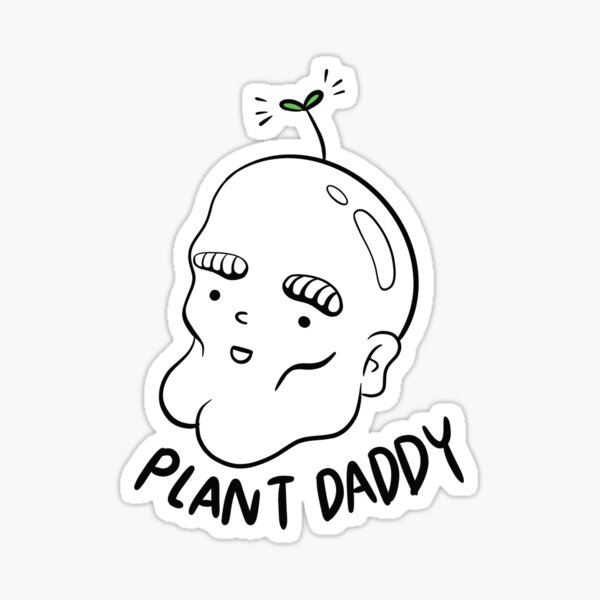 "Plant Daddy" Sticker for Sale by outre-marina | Redbubble