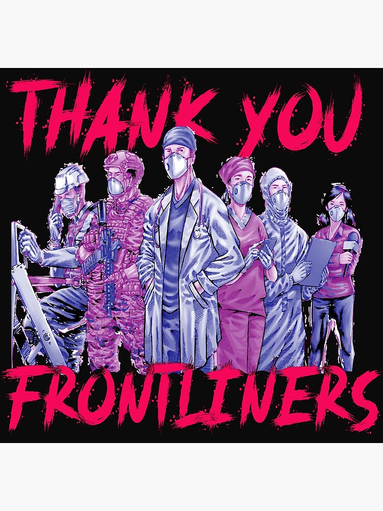 "Thank you Frontliner Artwork" Poster by Dalarin101 | Redbubble