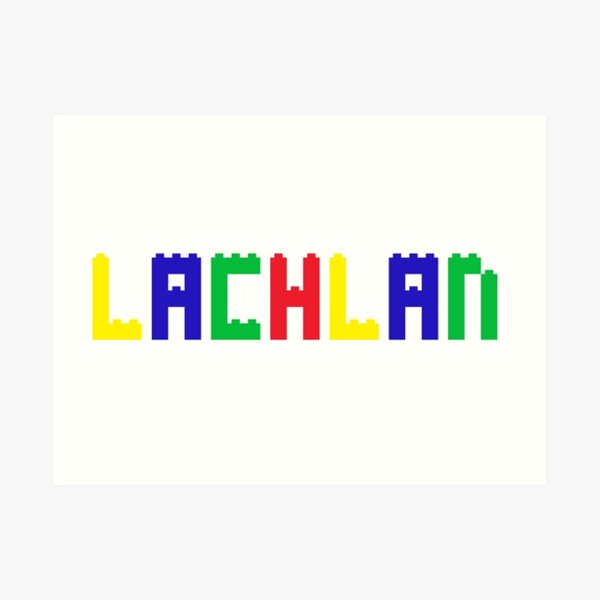 Lachlan Art Prints | Redbubble