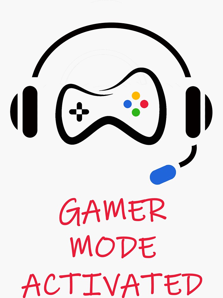 "Gamer Mode Activated" Sticker by et-zone | Redbubble