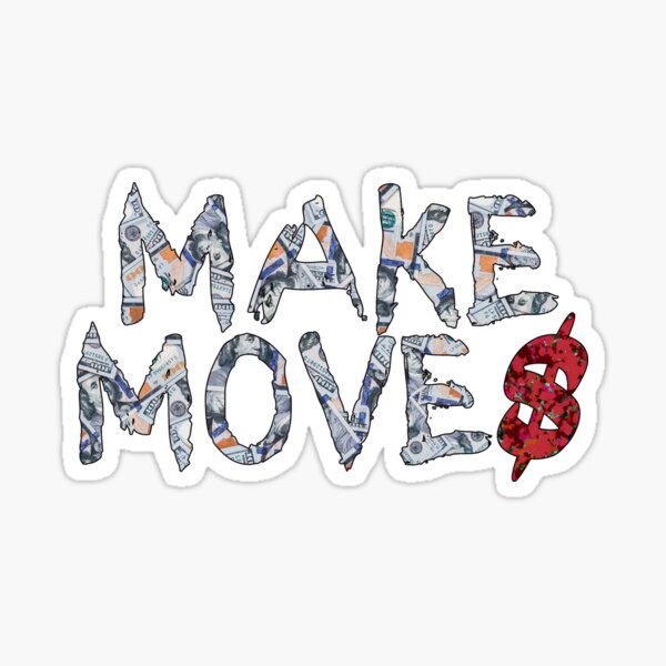 "Make Moves" Sticker for Sale by Miggeru | Redbubble