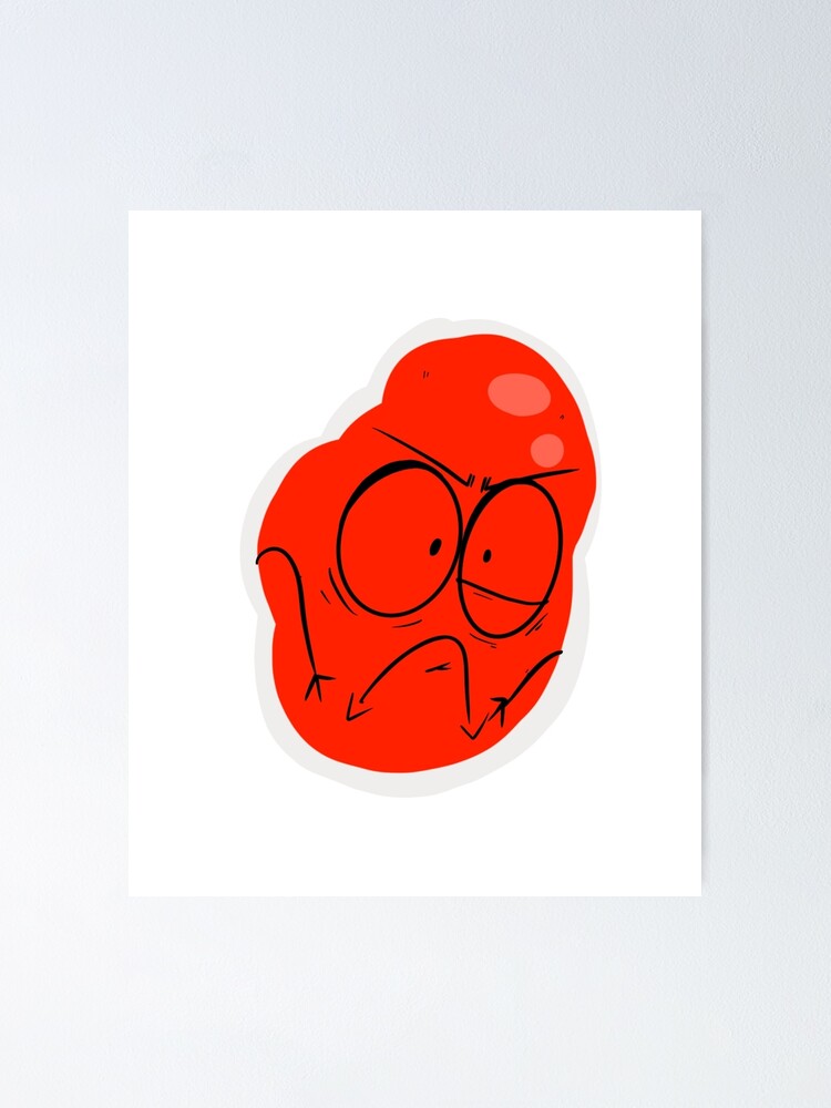 "Angry Red Blob" Poster by AriBoettcher | Redbubble