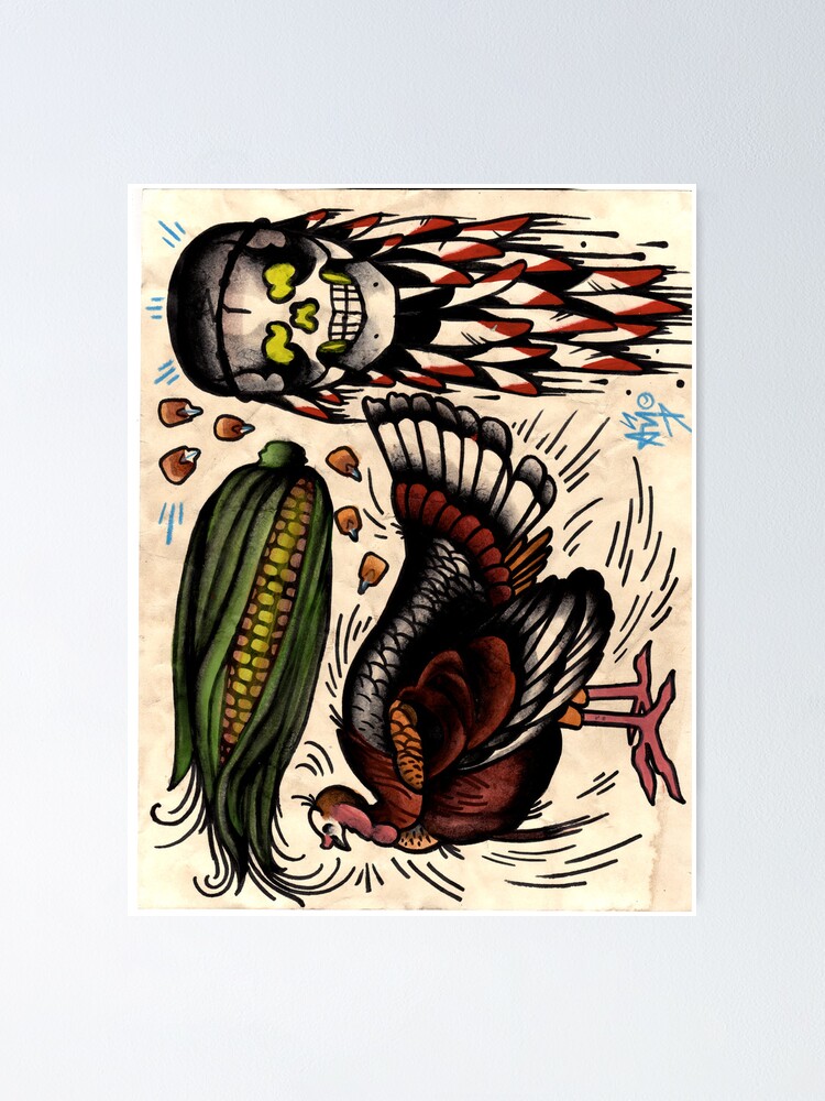 "turkey and skull with corn, tattoo flash print, thanksgiving" Poster ...