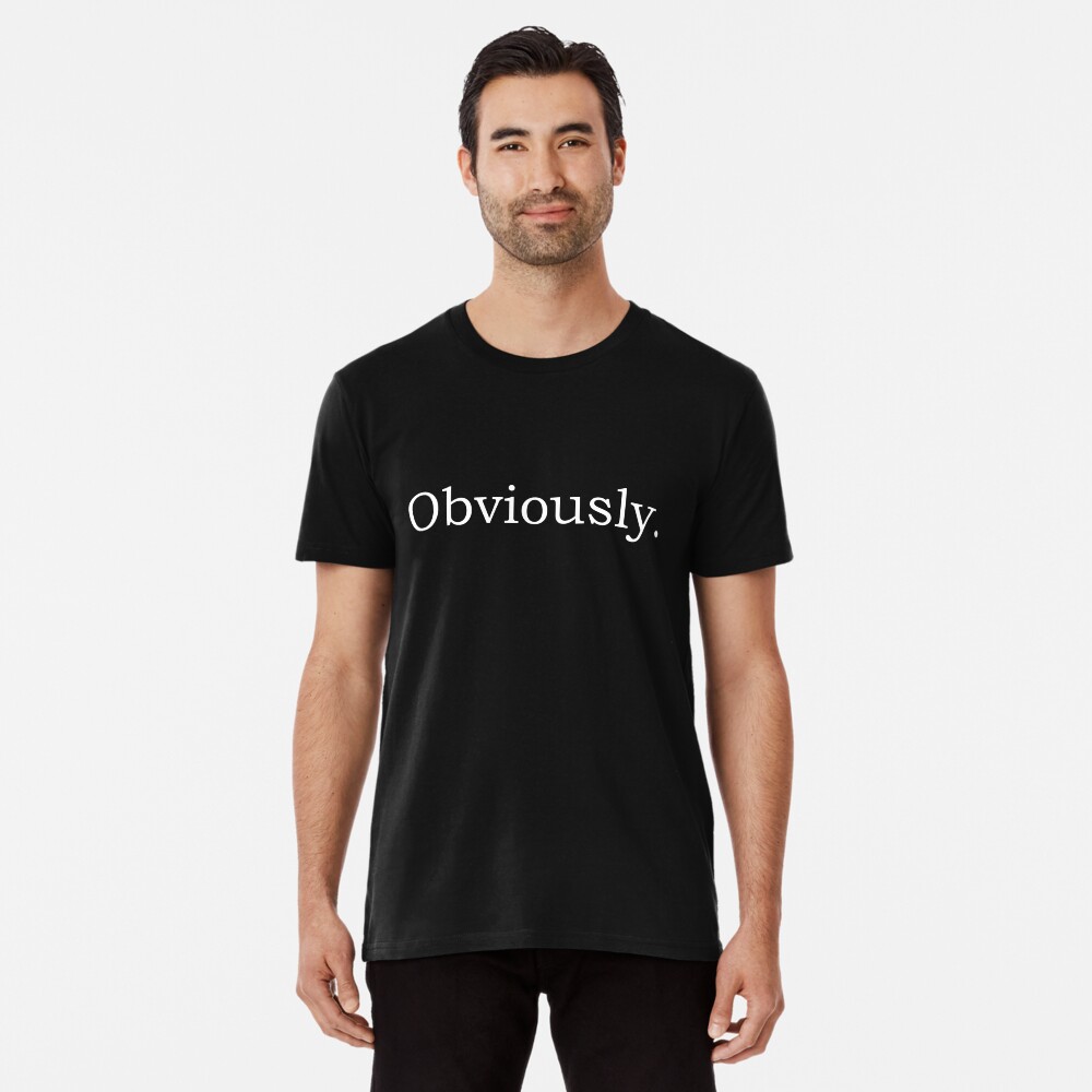 "Obviously." Sticker for Sale by borderland | Redbubble