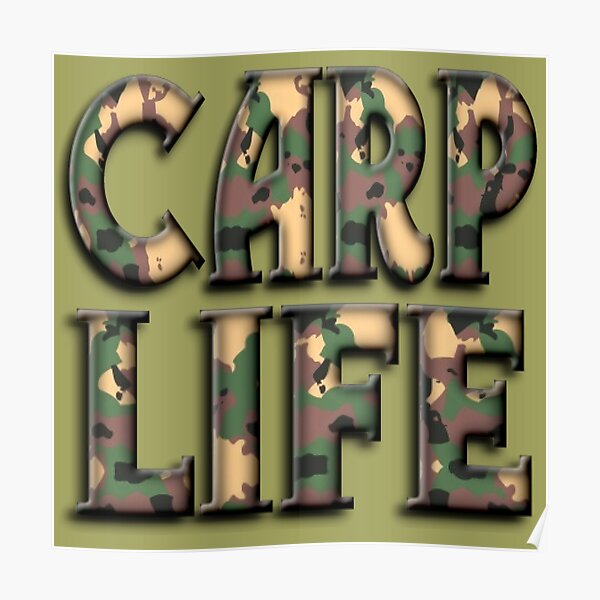 "Carp Life Camo Fishing " Poster for Sale by StatementTeesUK | Redbubble
