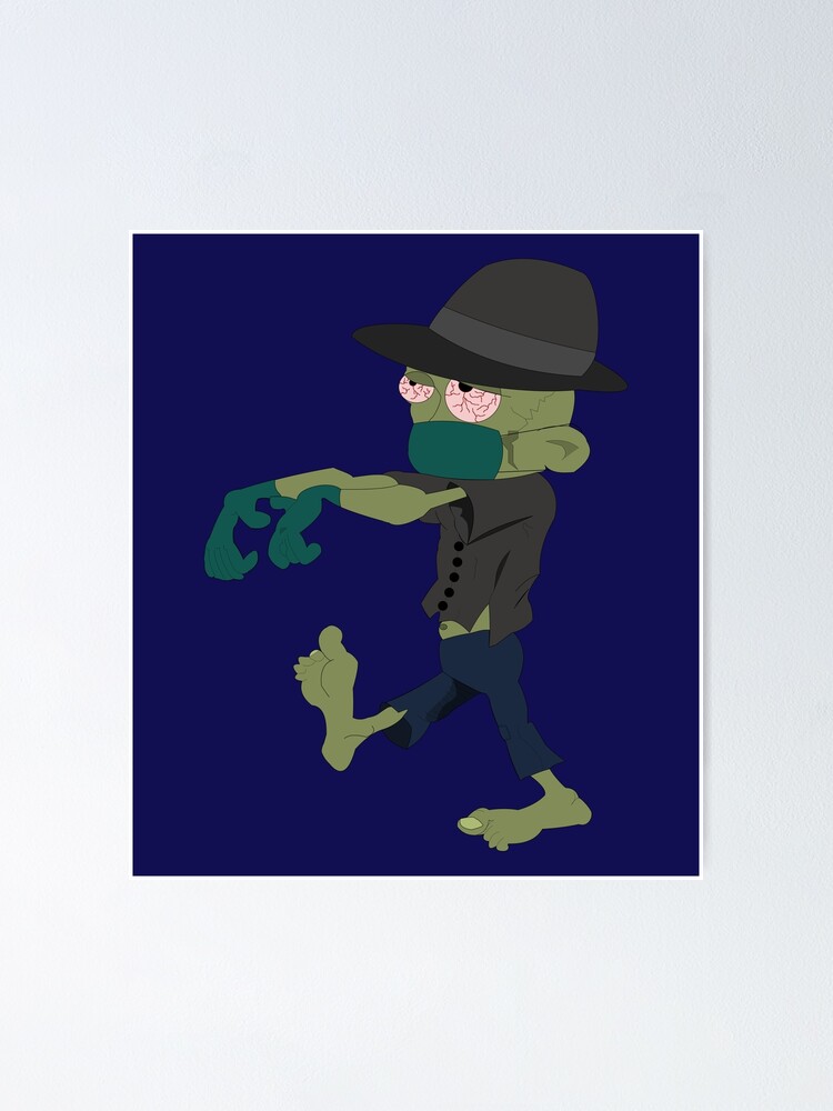 "Zombie with Face mask and Gloves roaming around" Poster by MyEshop ...