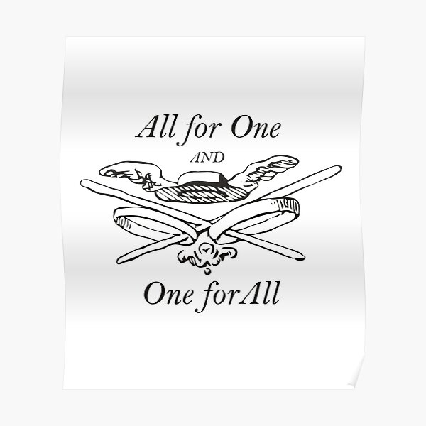 "All for One and One for All - The Three Musketeers - Alexandre Dumas ...