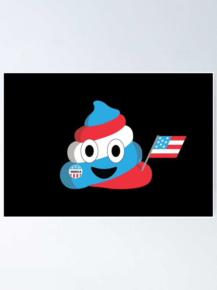 "Red White & Blue Patriotic Poop Emoji" Poster for Sale by ...