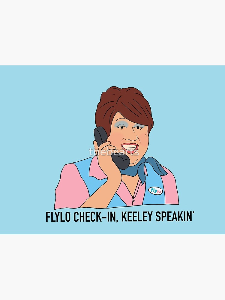 "Flylo check-in Keeley speaking Come Fly With Me" Greeting Card for ...