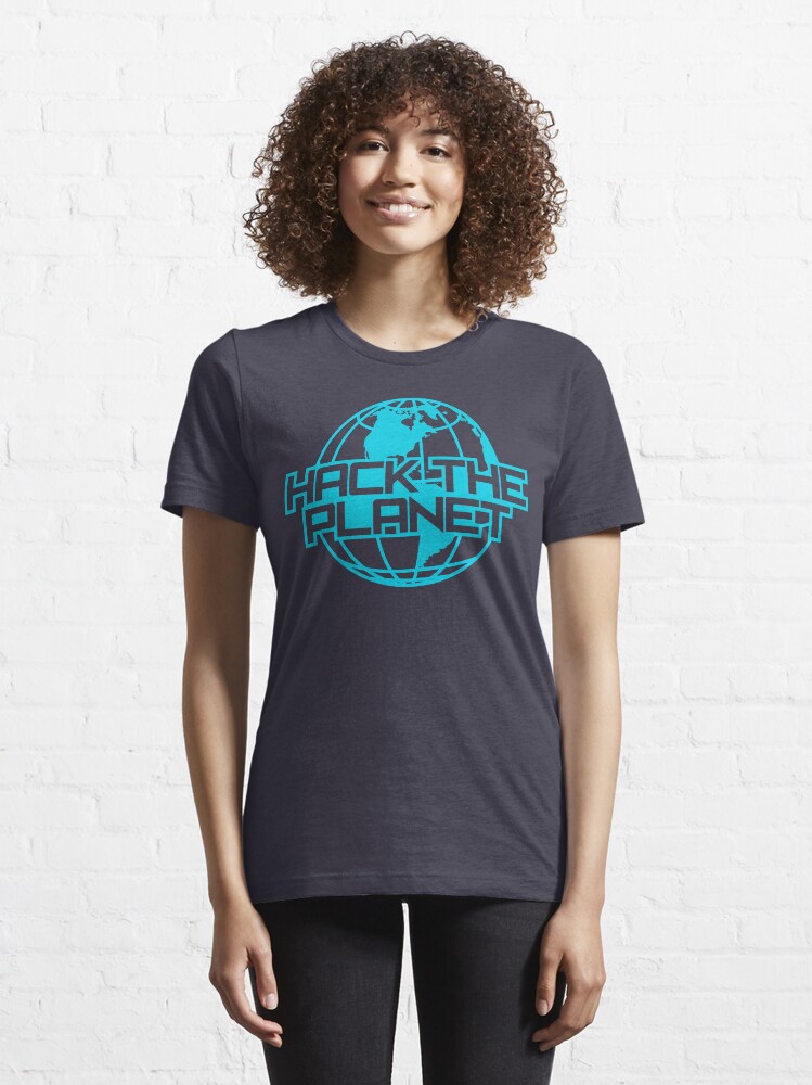"Hack the Planet" T-shirt for Sale by cupcakecity | Redbubble | hack t ...
