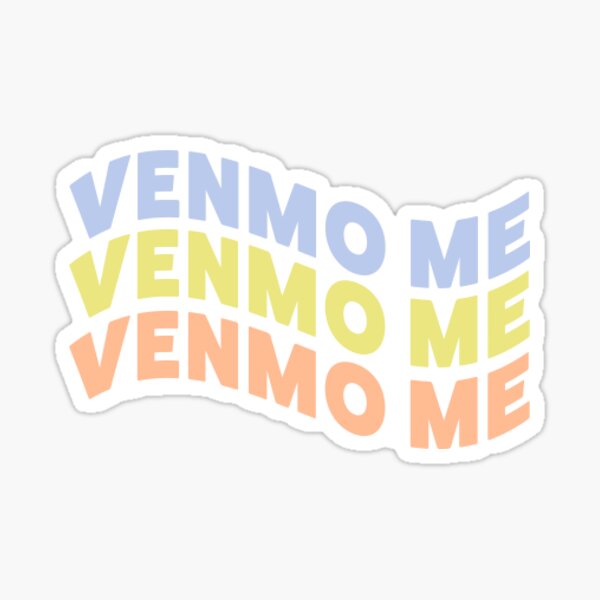 "venmo me #1" Sticker for Sale by rachface | Redbubble