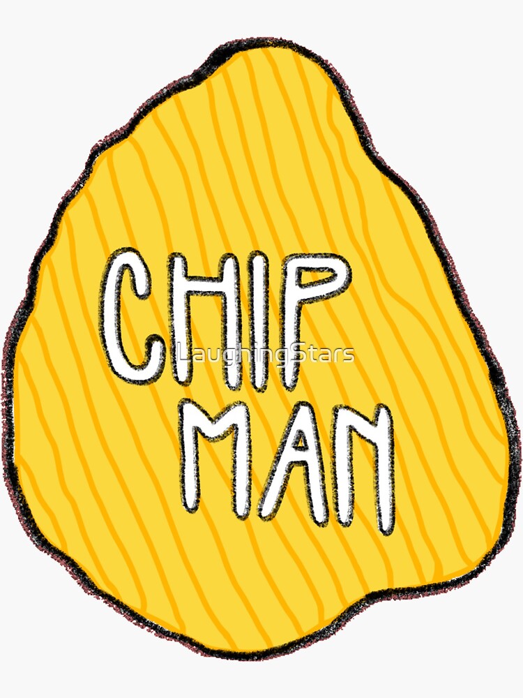 "Chip man" Sticker by LaughingStars | Redbubble
