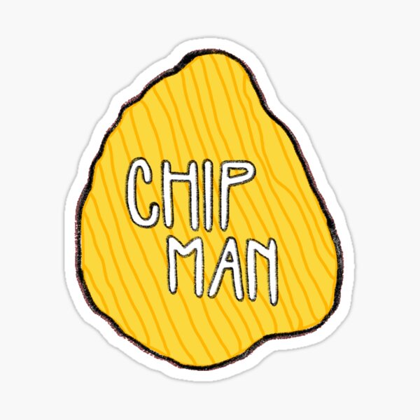 "Chip man" Sticker by LaughingStars | Redbubble