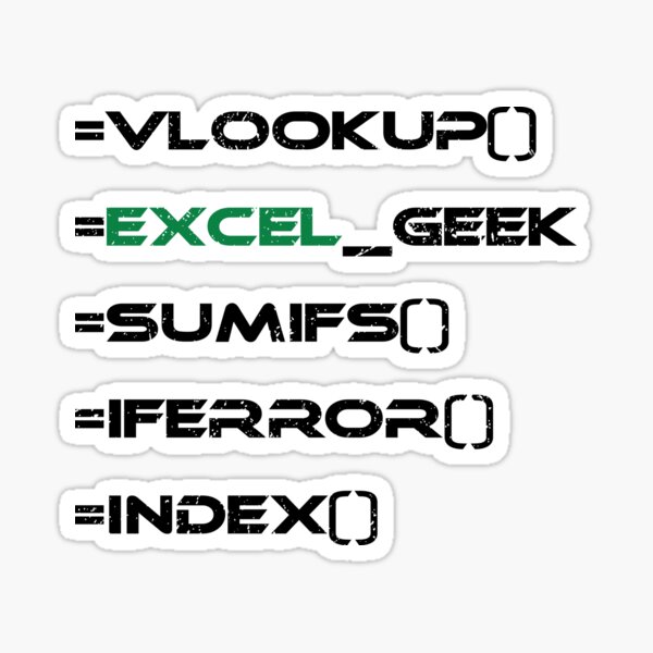 "Excel geek lover formulas sumif vlookup match spreadsheet" Sticker for ...