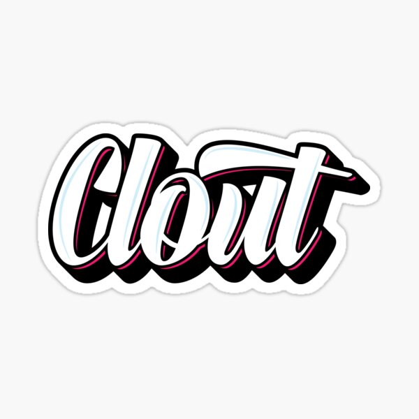 "Clout Graffiti" Sticker for Sale by BeyondTheDeck | Redbubble