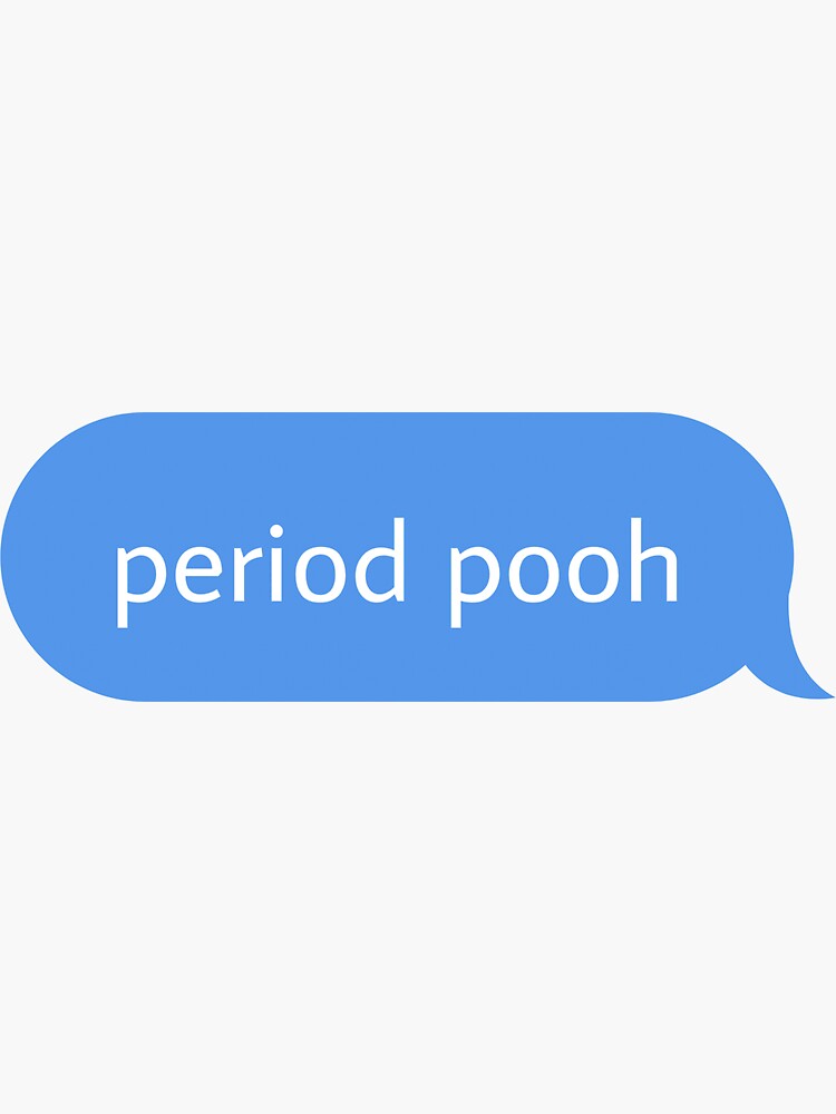 "period pooh" Sticker for Sale by bremonae | Redbubble