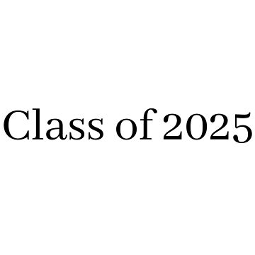"Class of 2025" Sticker for Sale by dagutierrez217 | Redbubble
