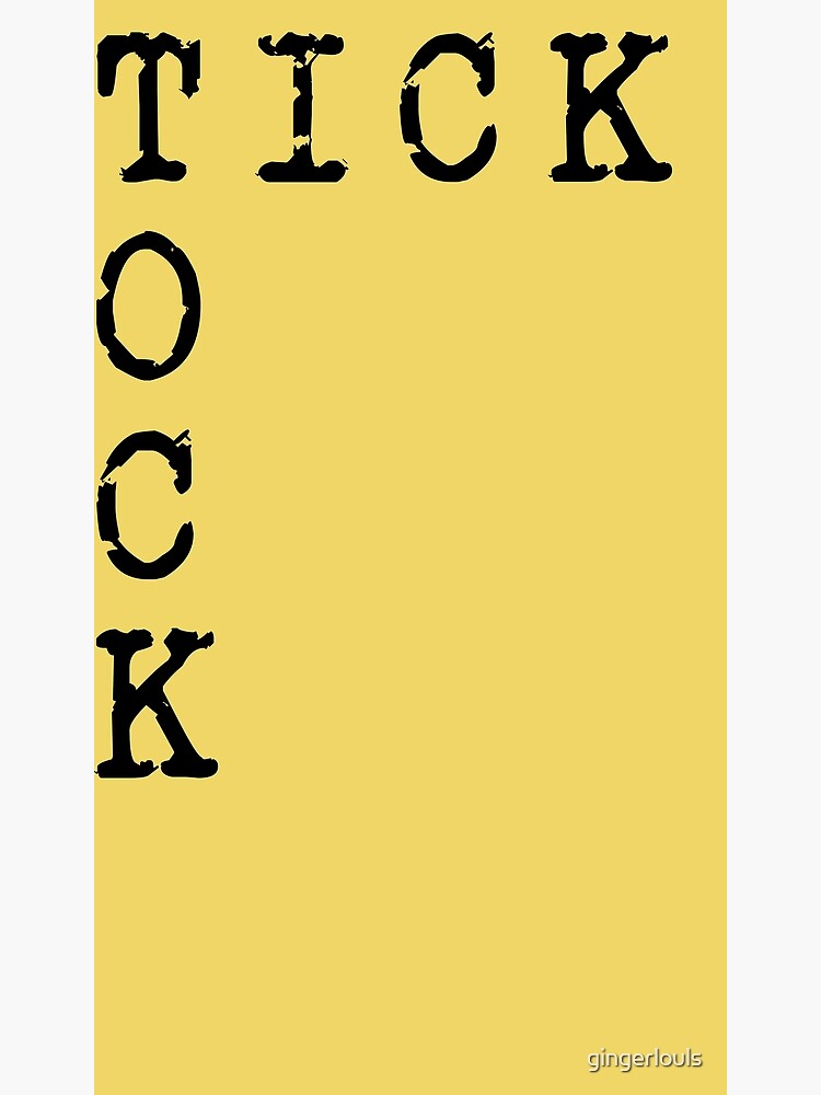 "Tick Tock" Art Print by gingerlouls | Redbubble