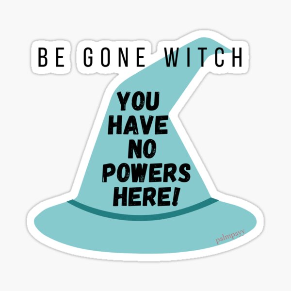 "Dance Moms Themed "Be Gone Witch"" Sticker for Sale by PaytonBailey20 ...
