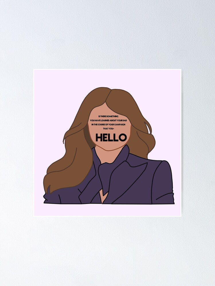"Melania Trump Hello Quote" Poster for Sale by thicker than a sticker ...