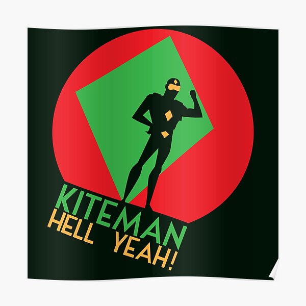 "Kiteman Hell Yeah" Poster by baggss | Redbubble