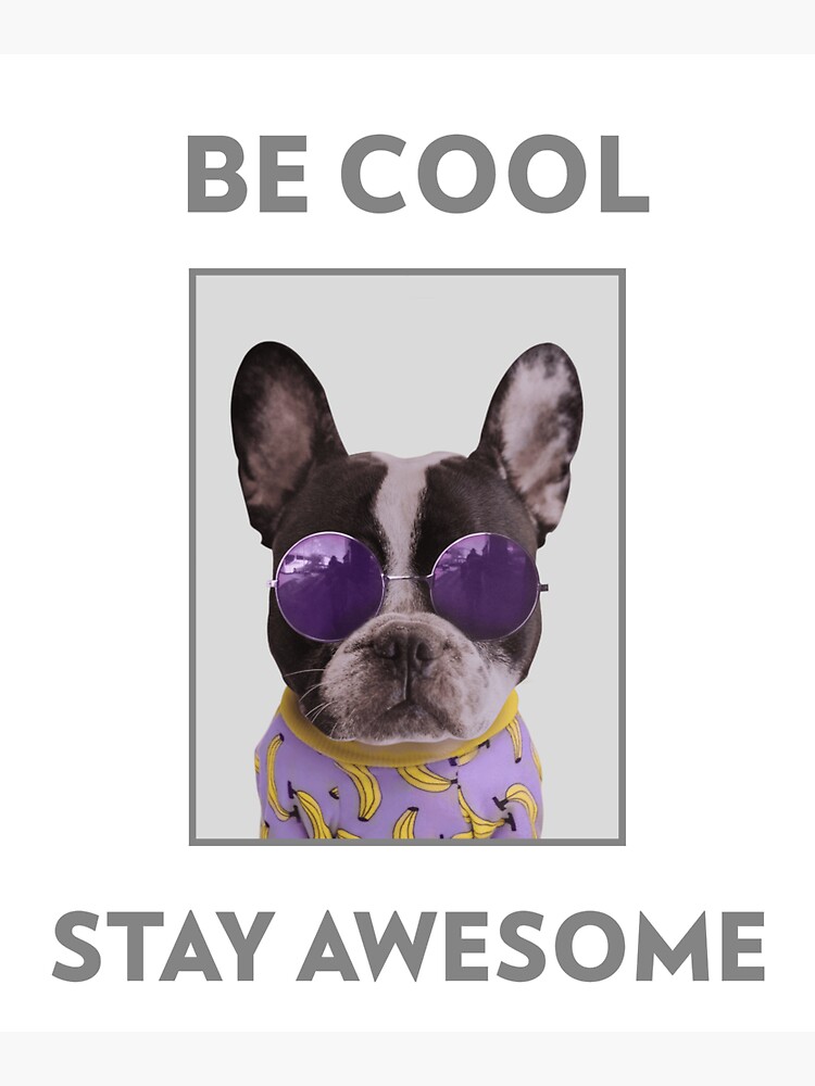 "Be cool stay awesome" Sticker by LoromiDesigns | Redbubble