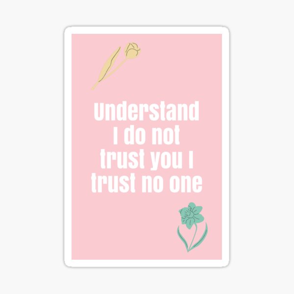 "Trust " Sticker for Sale by Tonyasartprints | Redbubble