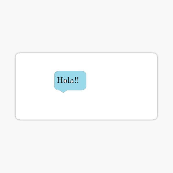 "Hola" Sticker by SharanyaK | Redbubble