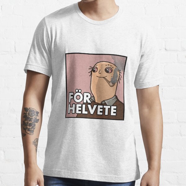 "För Helvete Meme" T-shirt by rtommye | Redbubble