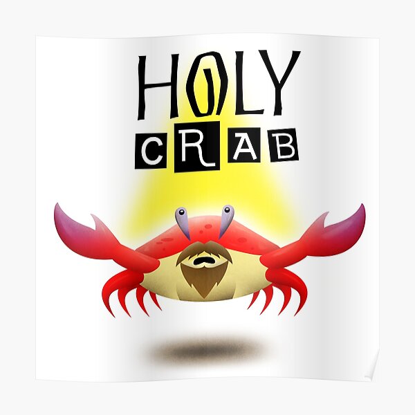 Holy Crap Posters | Redbubble