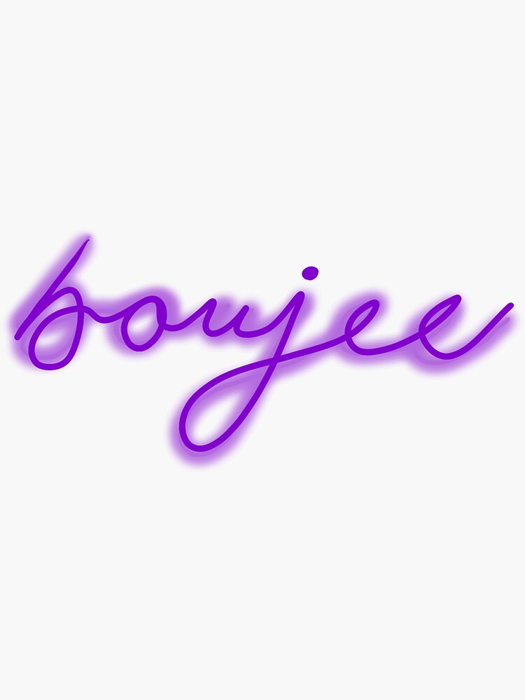 "Boujee" Sticker for Sale by Ncrocitto | Redbubble