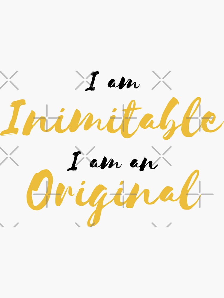 "Inimitable and Original" Sticker for Sale by megjos | Redbubble