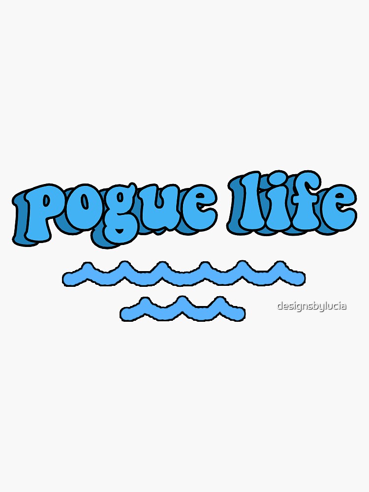 "'Pogue life' design" Sticker by designsbylucia | Redbubble