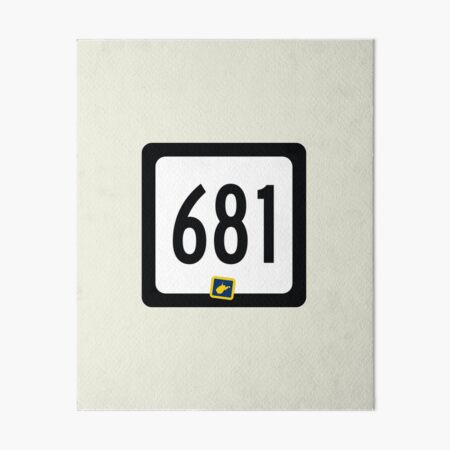 "West Virginia State Route 681 (Area Code 681)" Art Board Print for ...