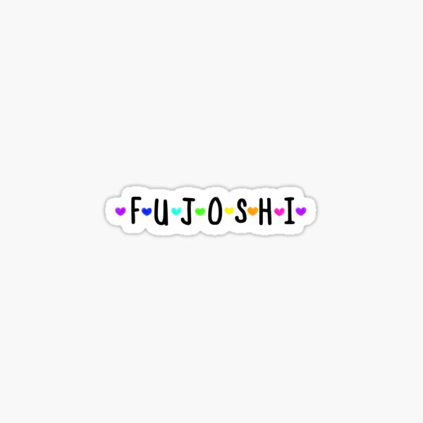 "Fujoshi" Sticker for Sale by BLese | Redbubble
