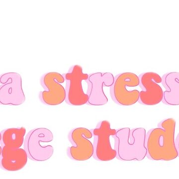 " Just a stressed college student " Sticker for Sale by Stickersbylm ...