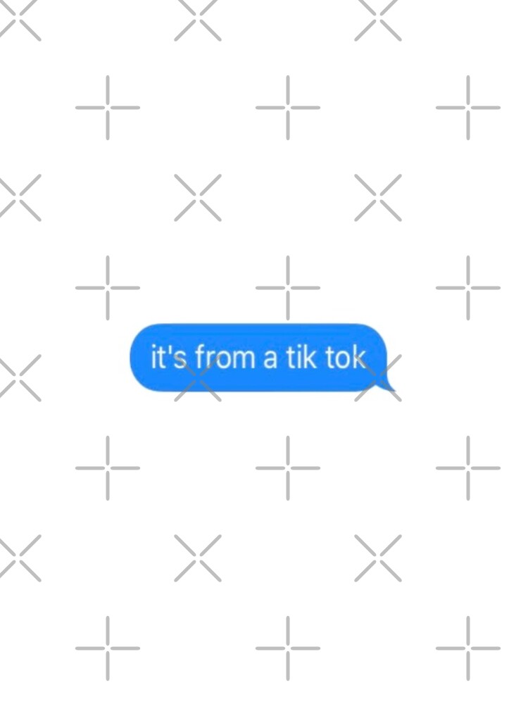 "it's from a tik tok text message" iPhone Case for Sale by ...