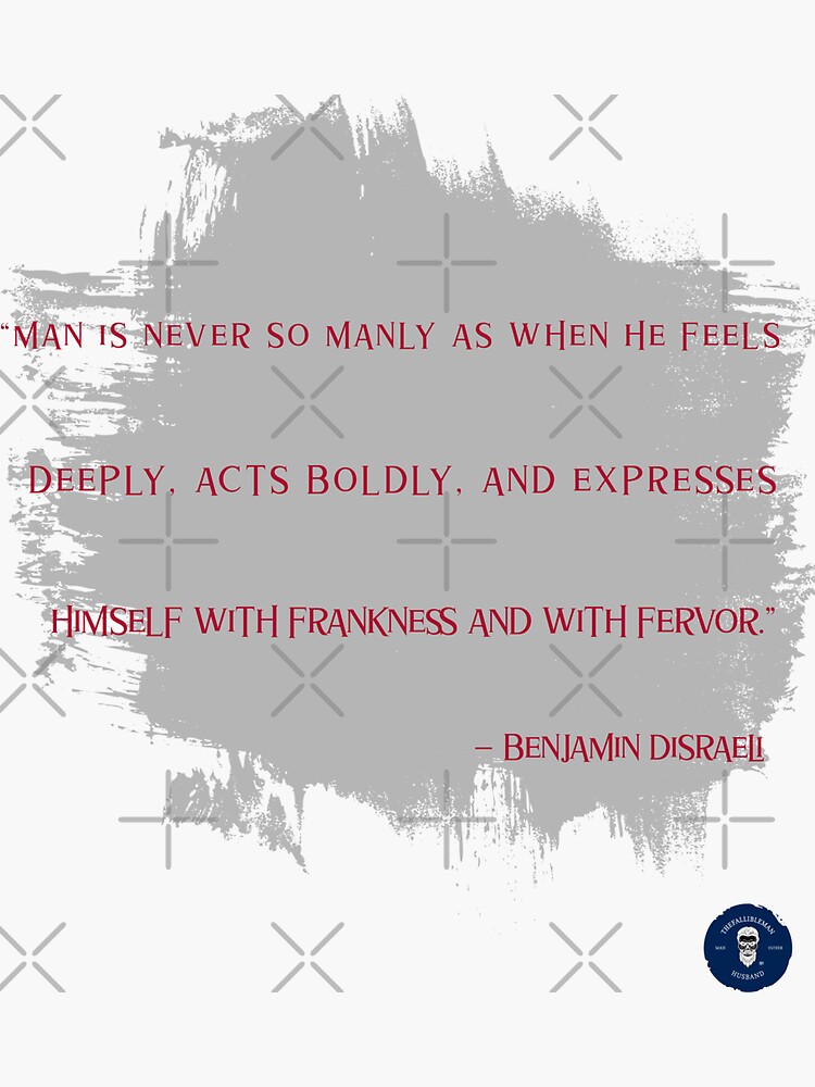 "Fallible Man Quotes Benjamin Disraeli" Sticker for Sale by ...