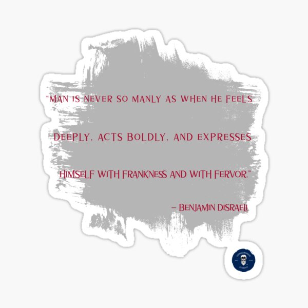 "Fallible Man Quotes Benjamin Disraeli" Sticker for Sale by ...