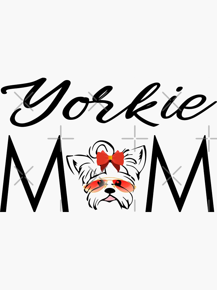 "Yorkie Mom, Yorkshire Terrier, Yorkie Gifts, Mother Tees, Cute ...