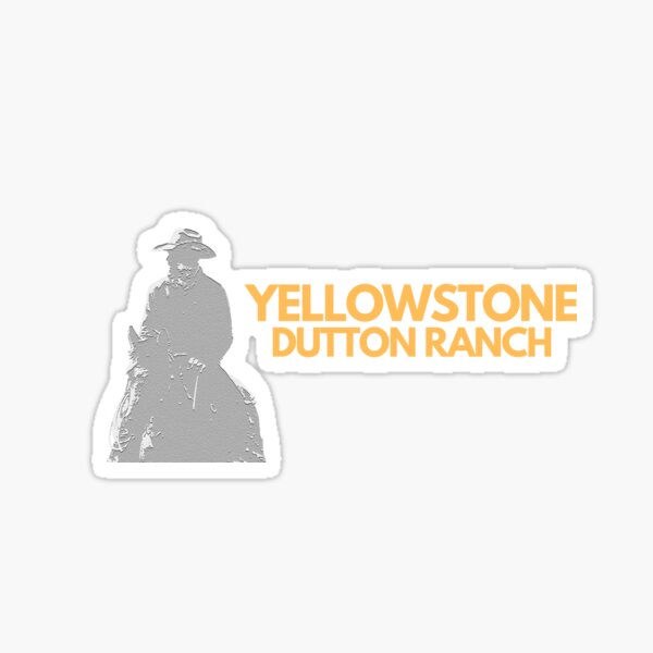 Yellowstone Dutton Ranch Stickers | Redbubble