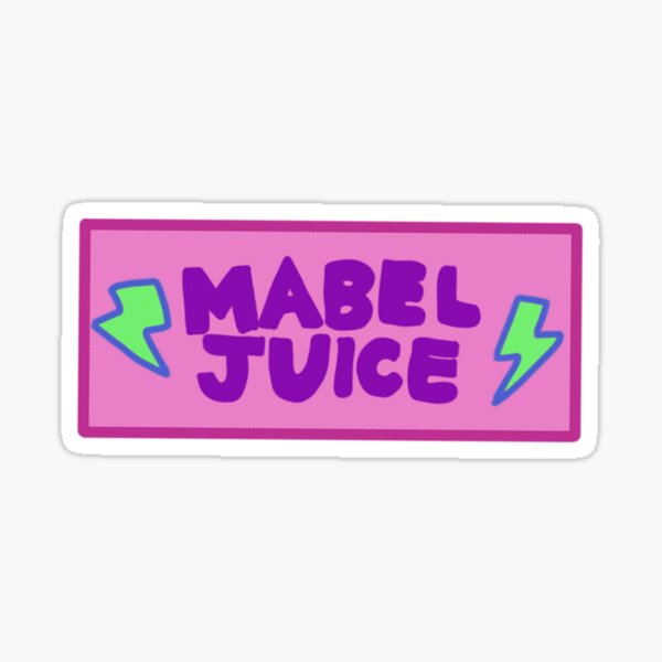 "Mabel Juice Sticker" Sticker by oliviamhamann | Redbubble