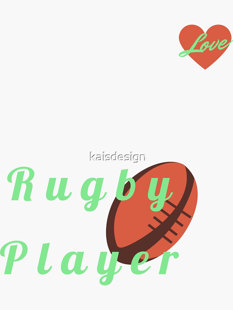 "cool rugby player love design" Sticker for Sale by kaisdesign | Redbubble