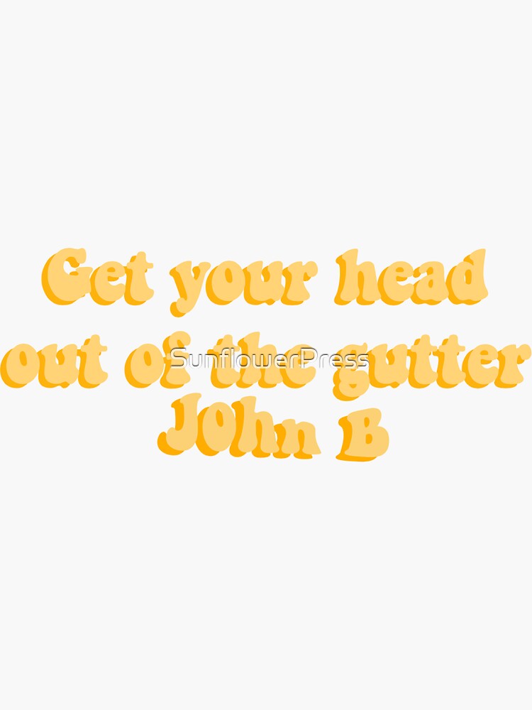 "OBX Outer Banks John B Quote" Sticker for Sale by SunflowerPress ...
