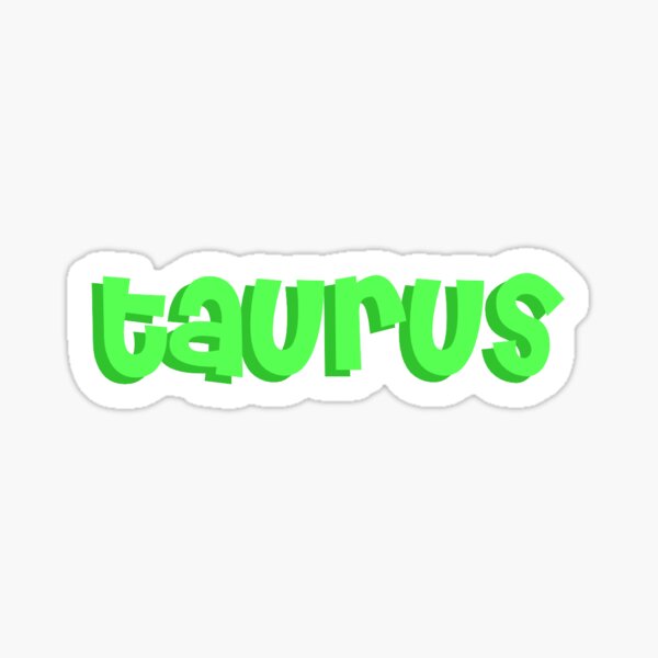 "Taurus" Sticker for Sale by itsyogirlarini | Redbubble