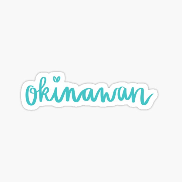 "Okinawan " Sticker by abbymkauai | Redbubble