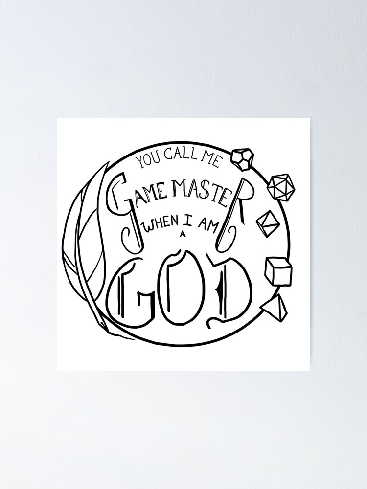 "You call me Game Master full line design" Poster by cu-b3 | Redbubble