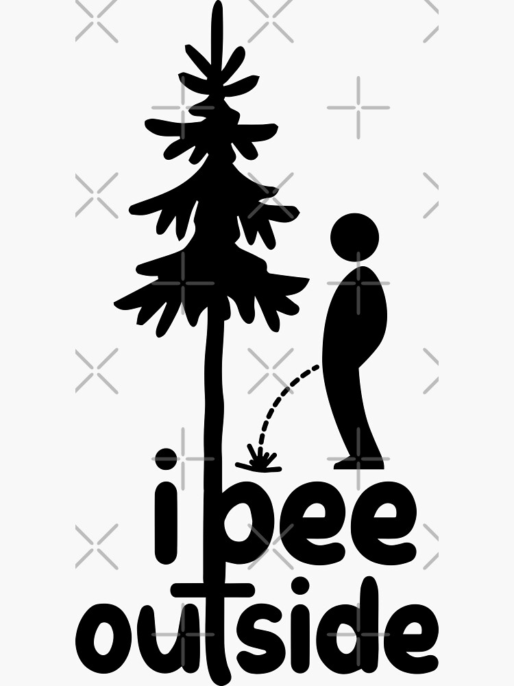 "I Pee Outside" Sticker by ayoubel16 | Redbubble