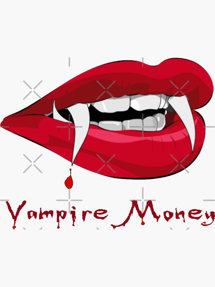 "Vampire Money Bloody Red" Sticker for Sale by TheFunniestOne | Redbubble